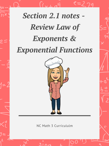 NC Math 3: Section 2.1 notes - Review Law of Exponents & Exp Functions ...