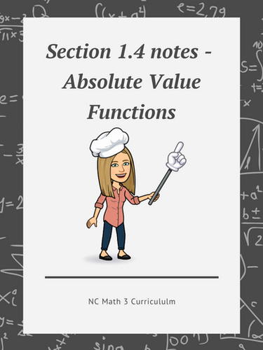 NC Math 3: Section 1.4 notes - Absolute Value Functions | Mrs T's Math ...