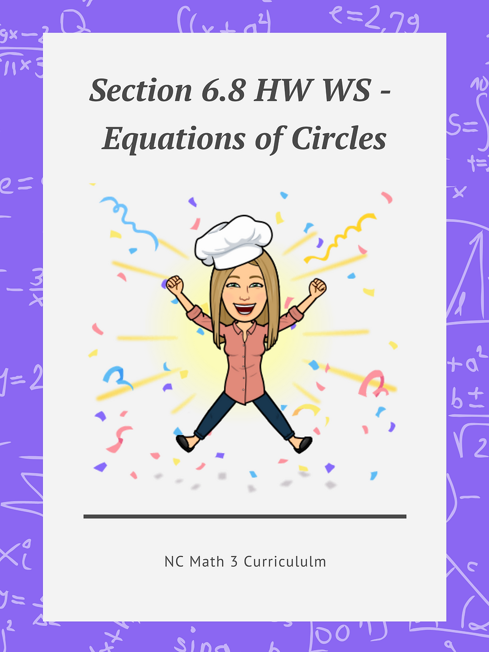 NC Math 3: Section 6.8 HW WS - Equations of Circles | Mrs T's Math Recipes