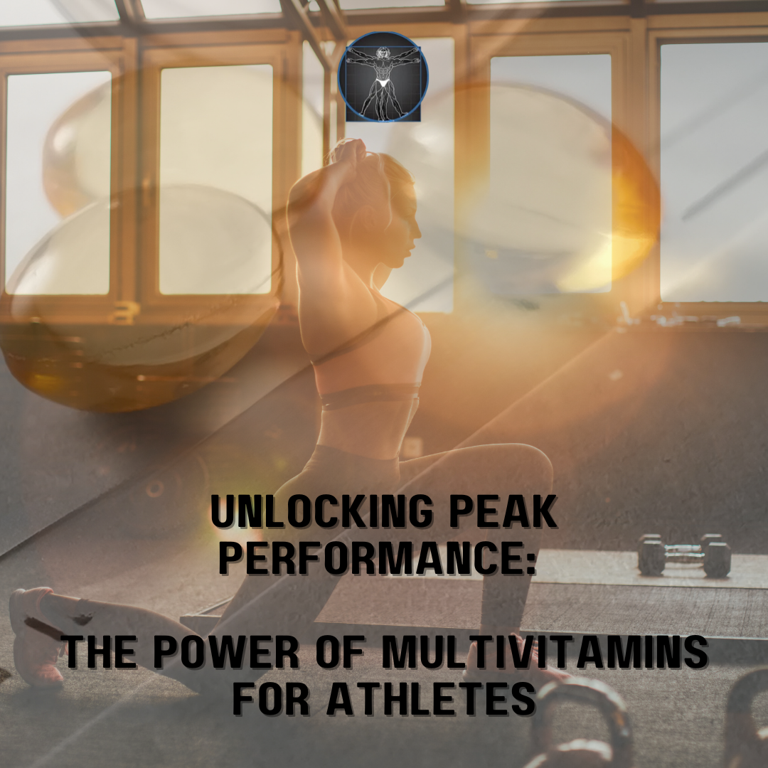 Unlocking Peak Performance: The Power of Multivitamins for Athletes