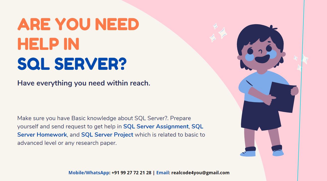 SQL Server Assignment Help | SQL Server Homework Help | Realcode4you