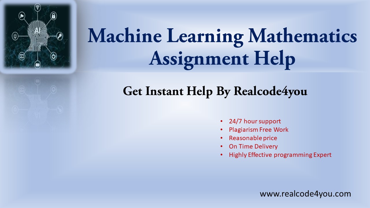 Machine Learning Expert Help | Machine Learning project help
