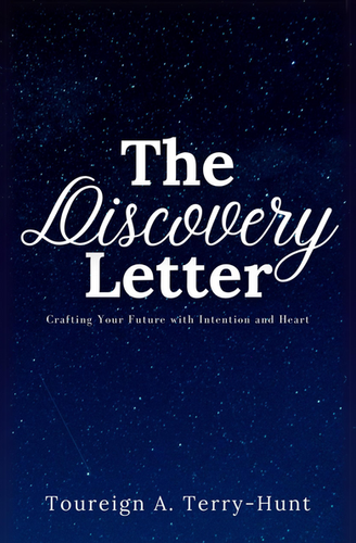 The Discovery Letter: Crafting Your Future with Intention and Heart ...