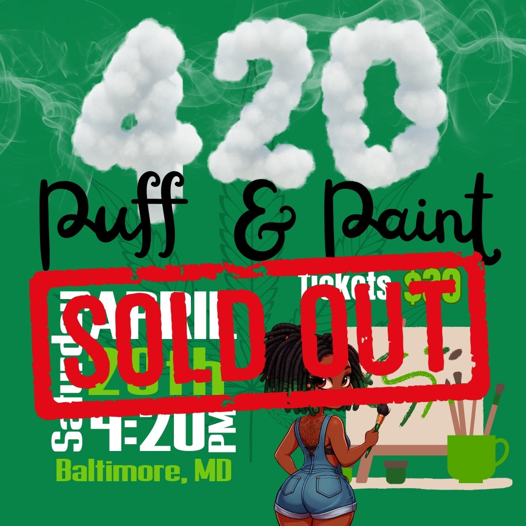 420 Puff & Paint | Creative Chaos Studio | Baltimore