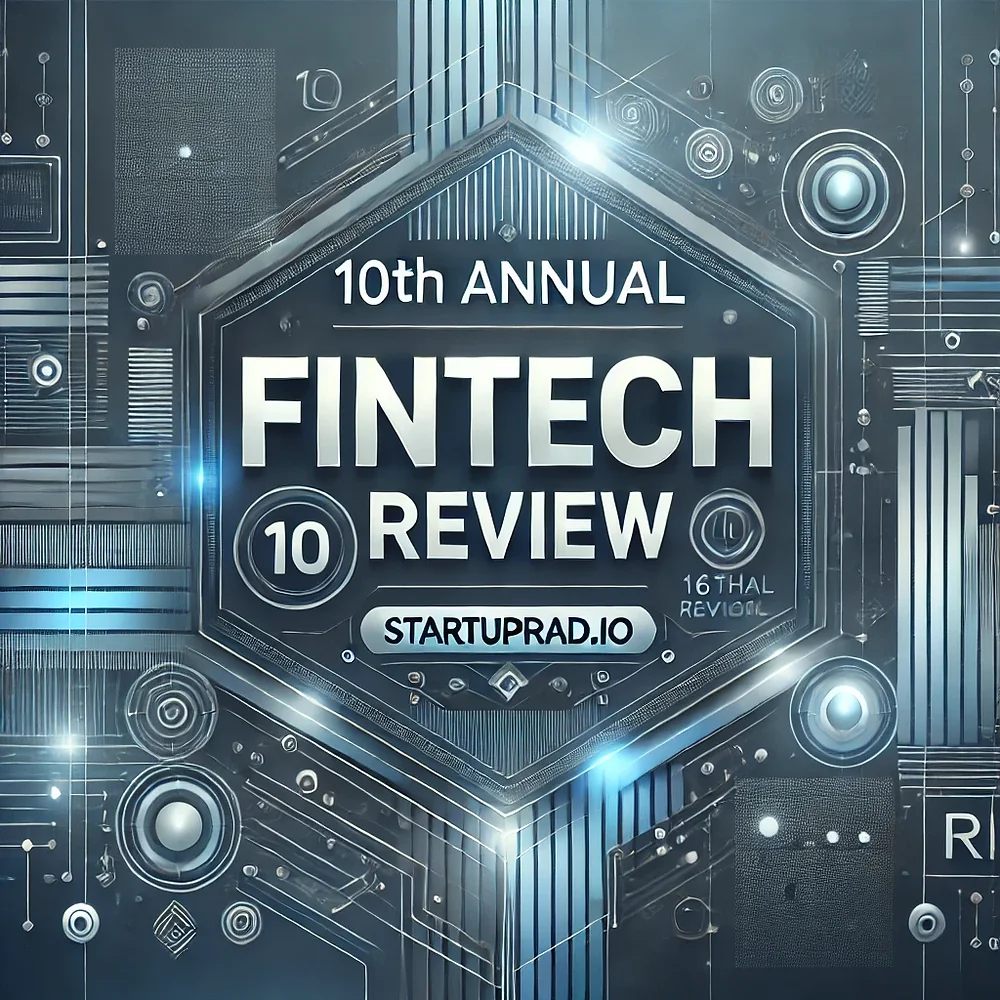 Fintech Review 2024: Trends & Innovations in Startups