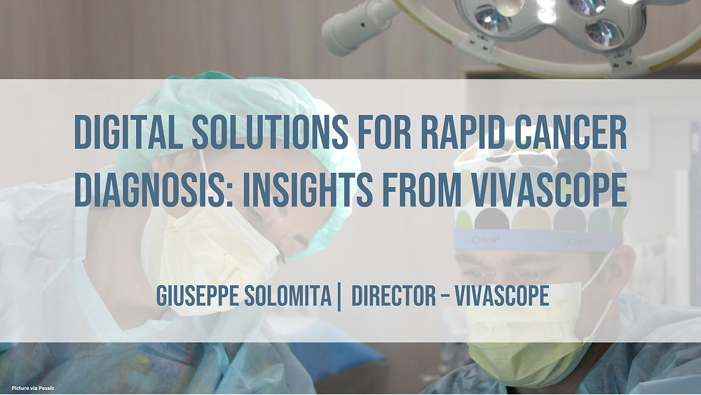 Digital Solutions for Rapid Cancer Diagnosis: Insights from Vivascope