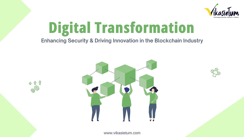 Digital Transformation: Enhancing Security and Driving Innovation in ...