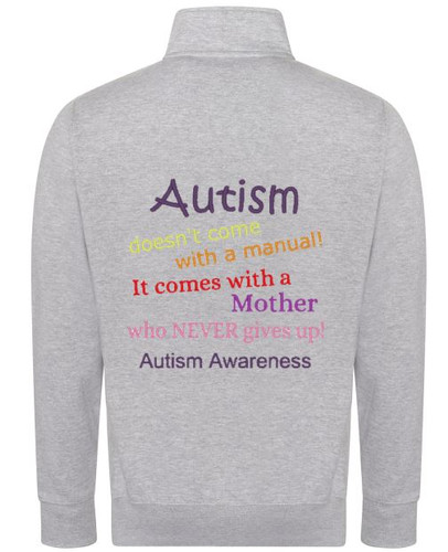 Autism doesnt come with a manual Embroidered Zipper Sweatshirt ...