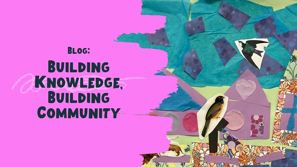 Building Knowledge, Building Community