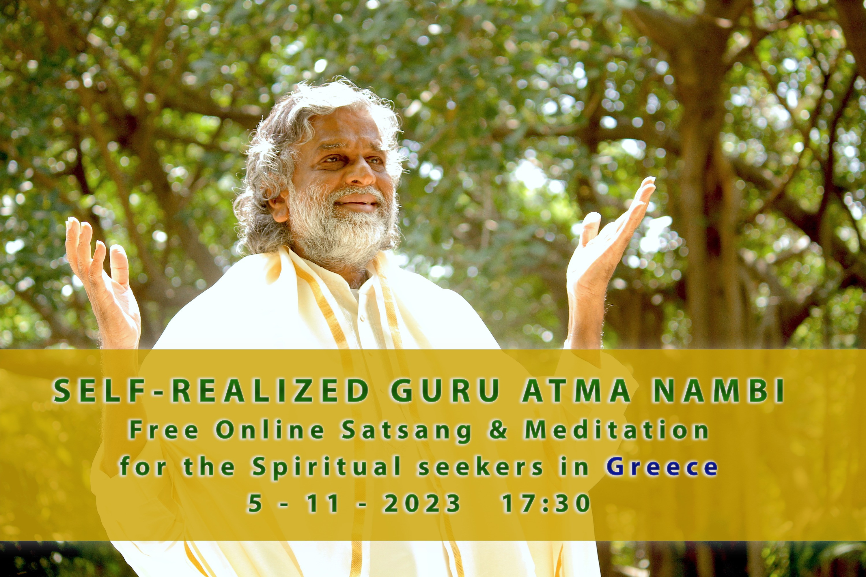 Self-Realized Guru Atma Nambi | Free online Satsang & Meditation
