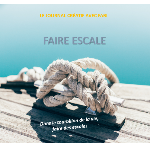 Faire escale | JournalcréatifFabi