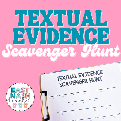Textual Evidence Scavenger Hunt | East Nash Teacher