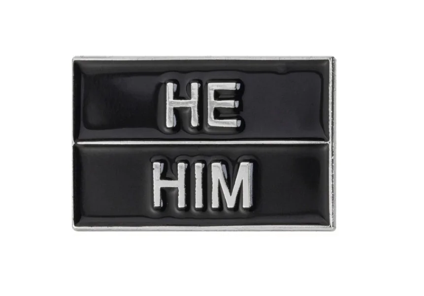 He/Him Pronoun Pin | Goldfields Pride