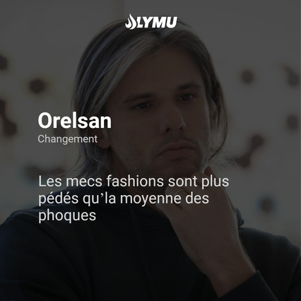 Orelsan : Ses meilleures Punchlines et Citations | Lymu