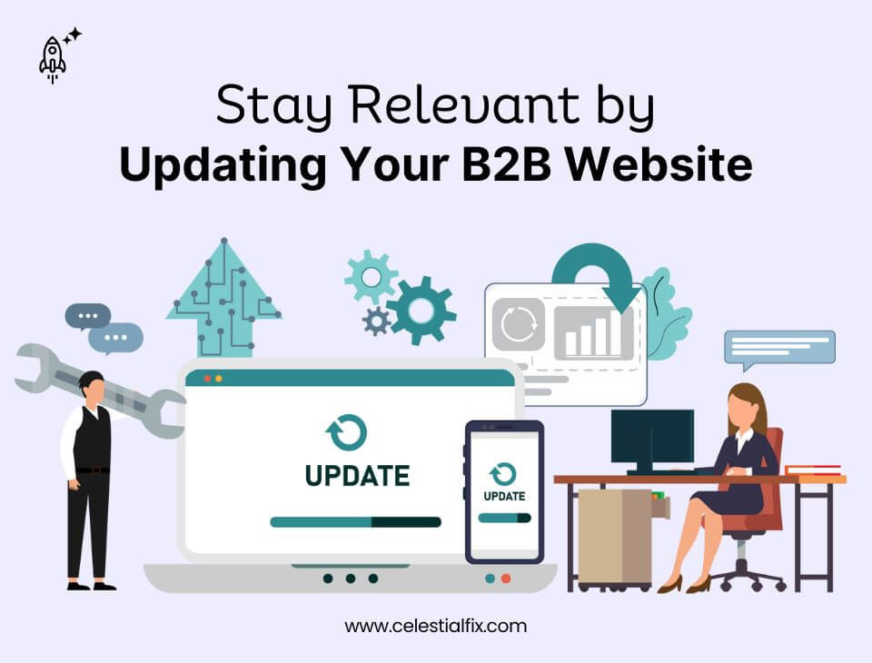 Stay Relevant by Updating Your B2B Website