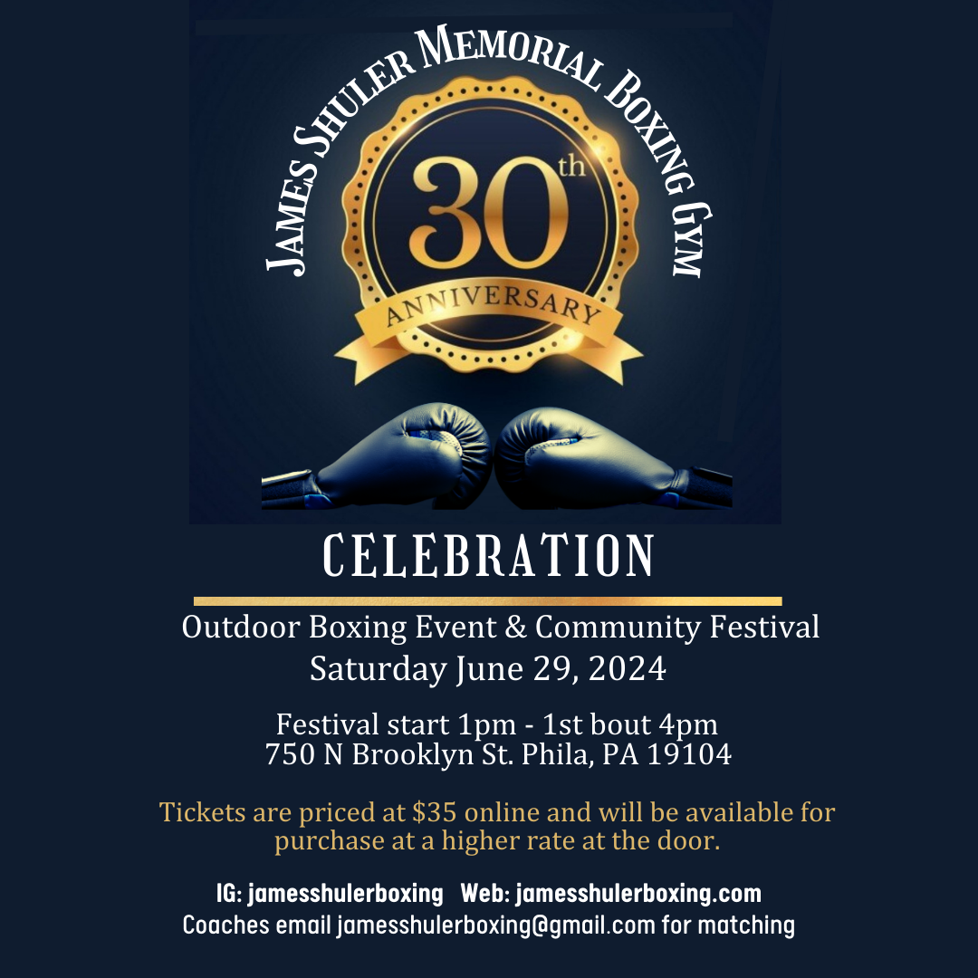 James Shuler Memorial Boxing Gym 30th Anniversary Celebration | James ...