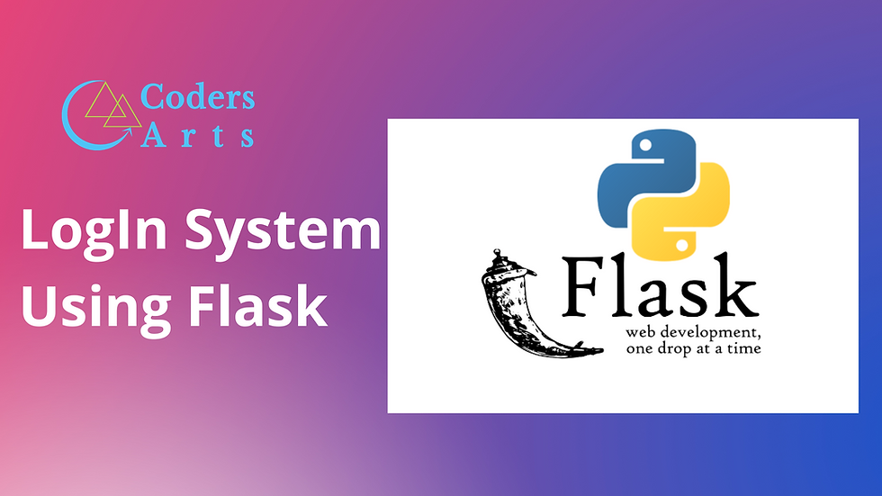 How To Create LogIn System Using Flask How To Create LogIn System Using Flask