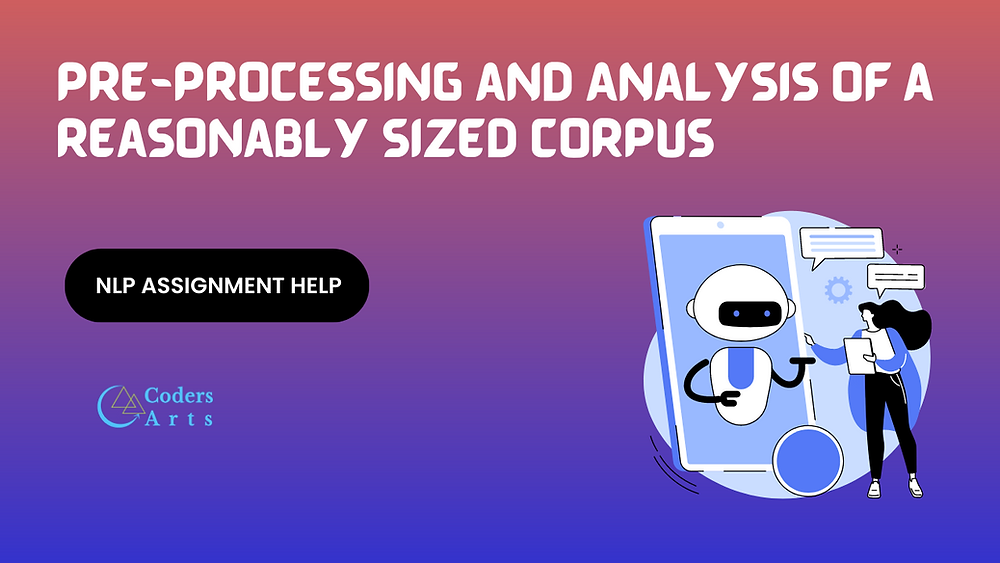 Pre-processing and Analysis of a Reasonably Sized Corpus - NLP ...