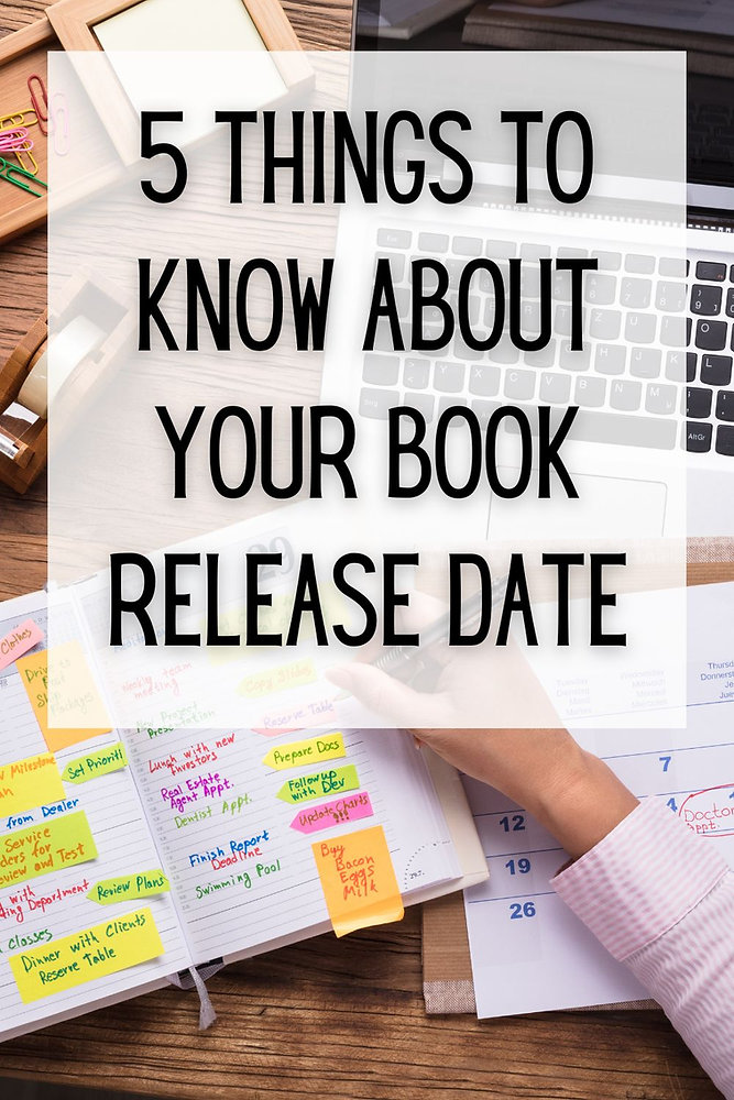 How to Pick Your Book Release Date - 5 Things You Need to Know