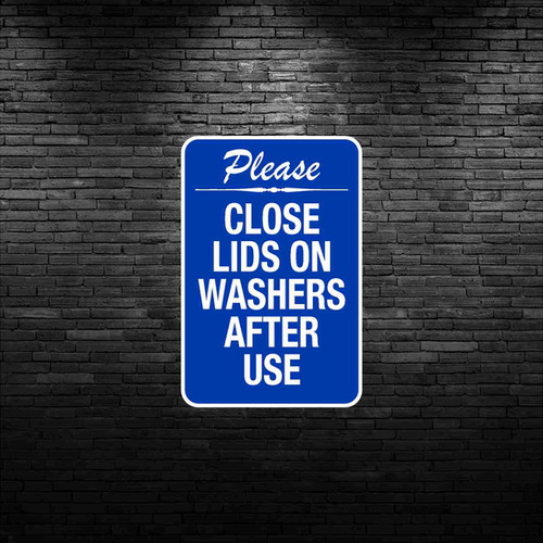 CLOSE LIDS ON WASHERS AFTER USE SIGN | C P Richards Signs