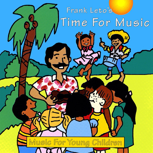 Time For Music Liner Notes | Frank Leto Music