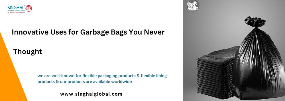 Innovative Uses for Garbage Bags You Never Thought