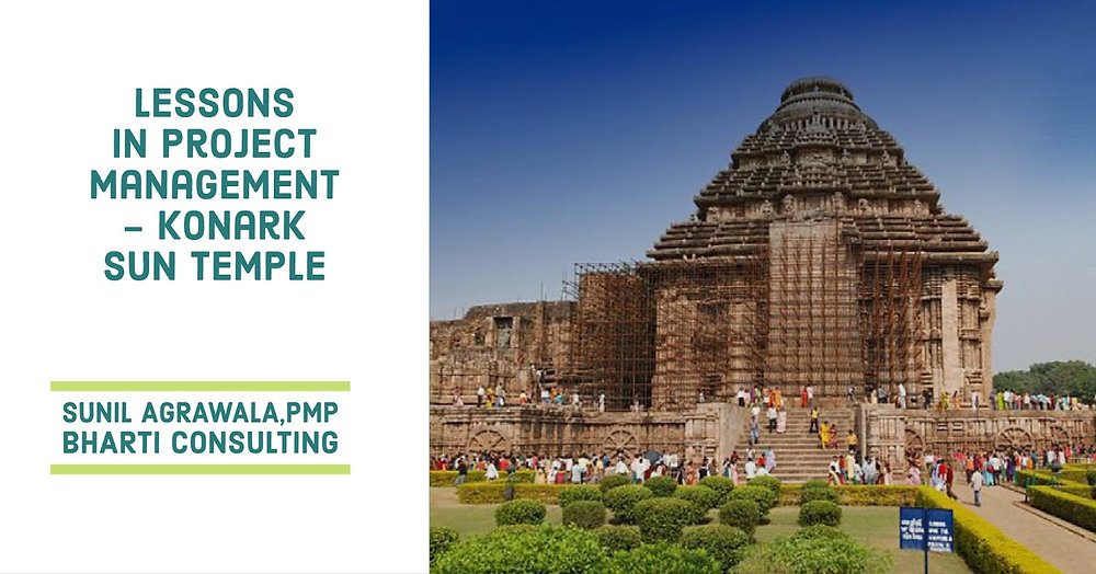 Project Management Lessons - From Making of Konark Sun Temple