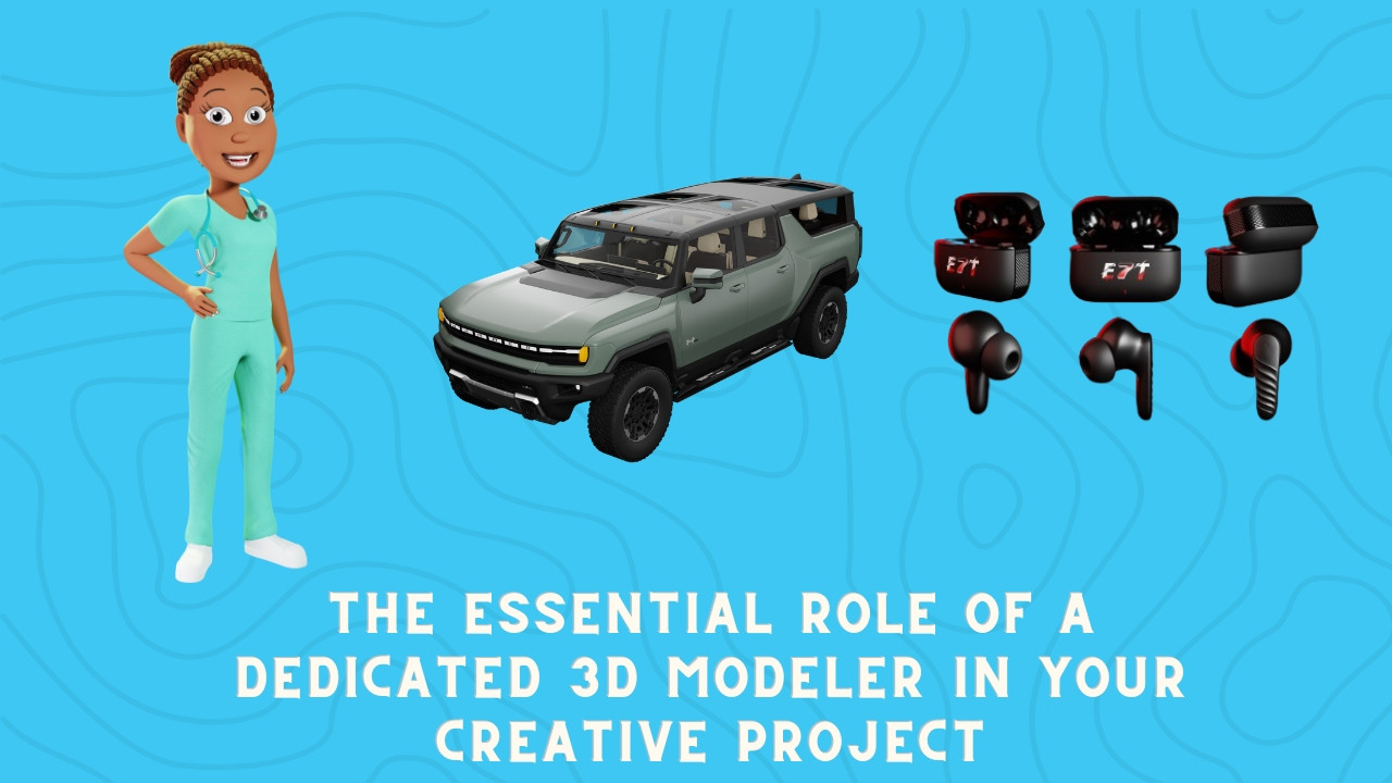 The Essential Role of a Dedicated 3D Modeler in Your Creative Project ...