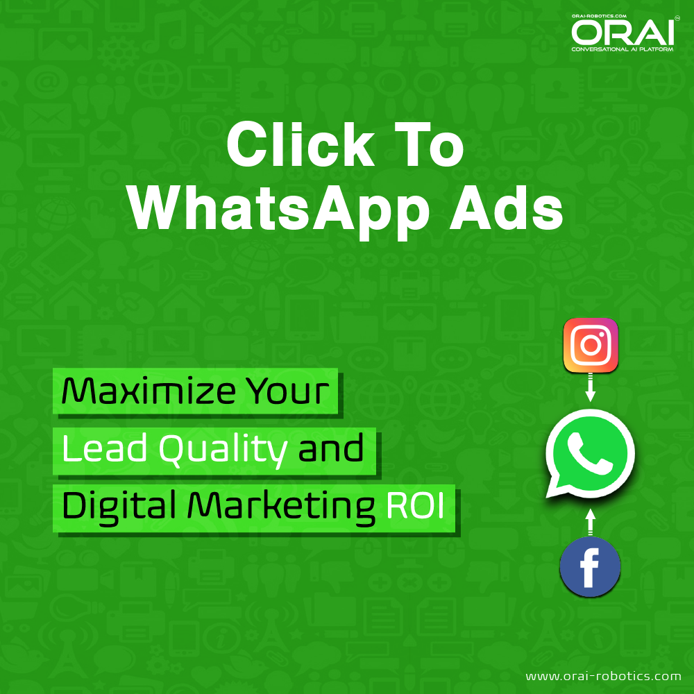 Click-To-WhatsApp Ads: Maximize Your Lead Quality and Digital Marketing ROI
