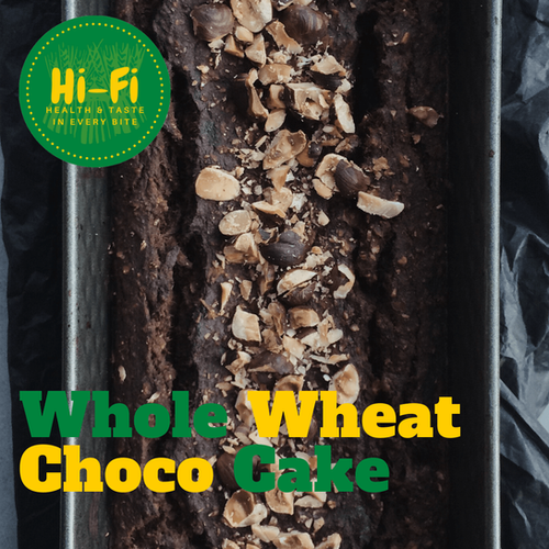 Whole Wheat Choco Cake | Hi-Fi Foods