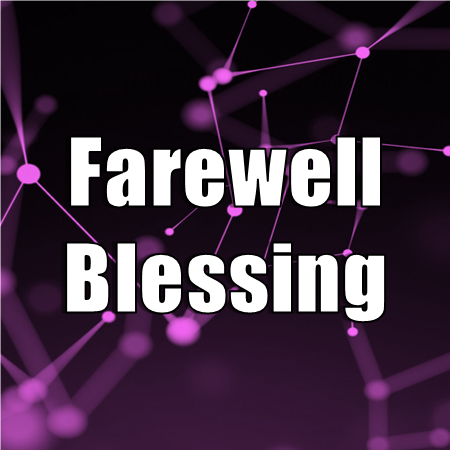 Farewell Blessing Prayers from all walks of life