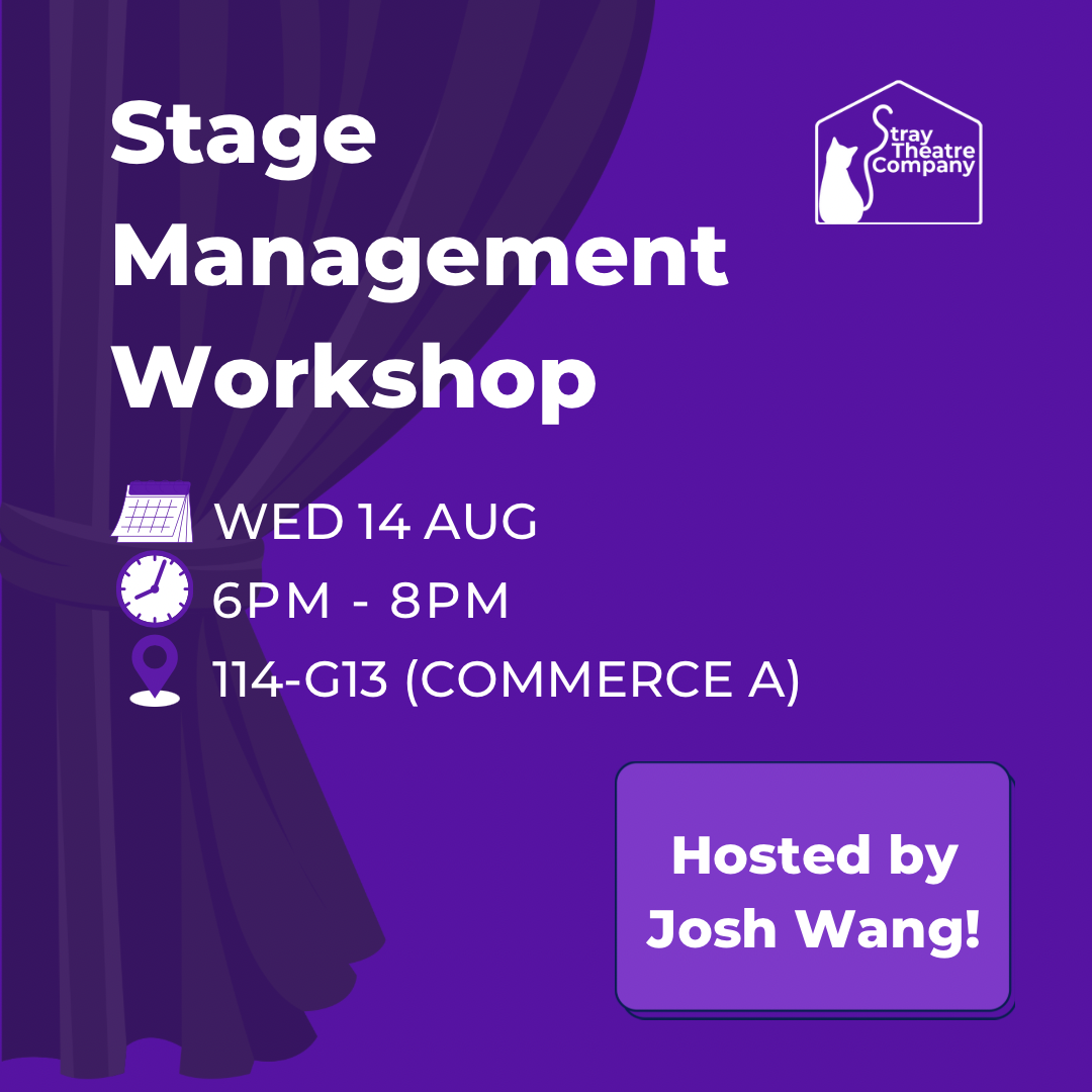 Stage Management Workshop with Josh Wang | Stray Theatre Co