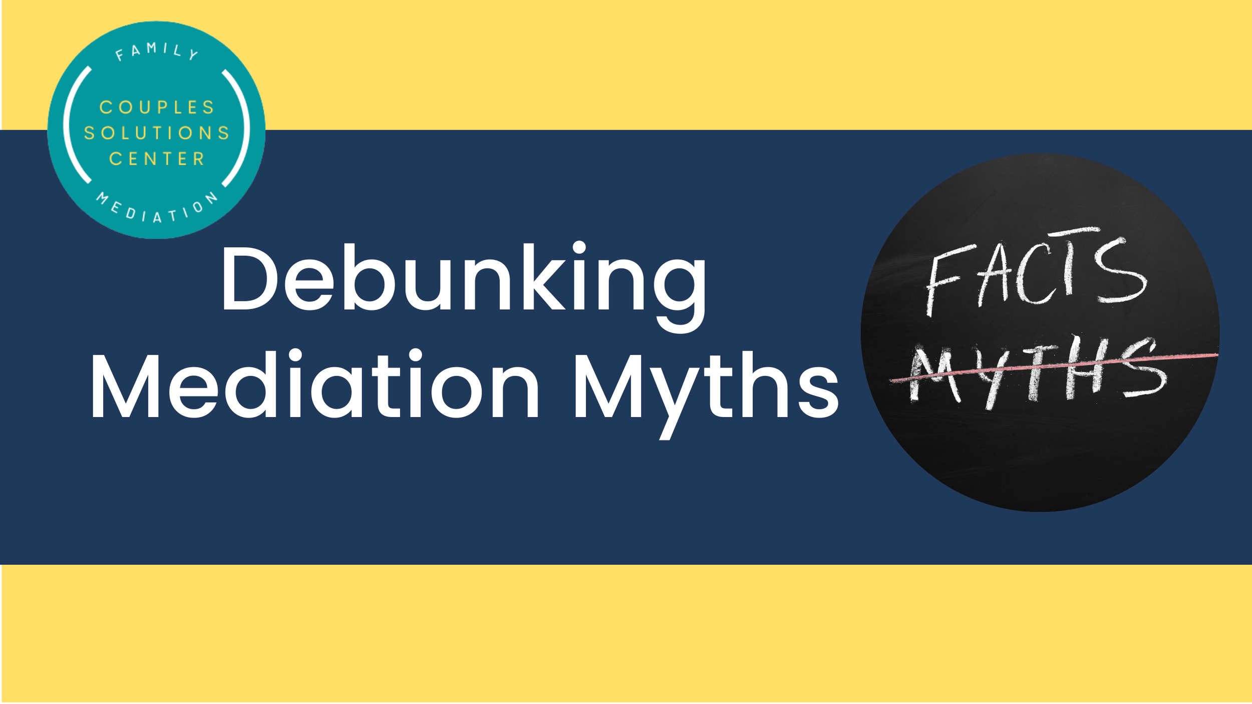 Debunking Divorce Mediation Myths