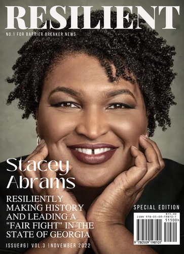 Special Edition: Resilient Magazine -Stacey Abrams | RESILIENT MAGAZINE