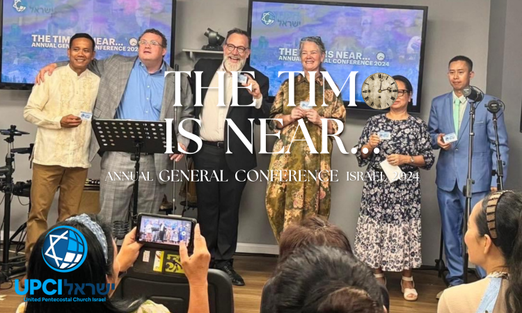 UPC Israel - Annual General Conference 2024