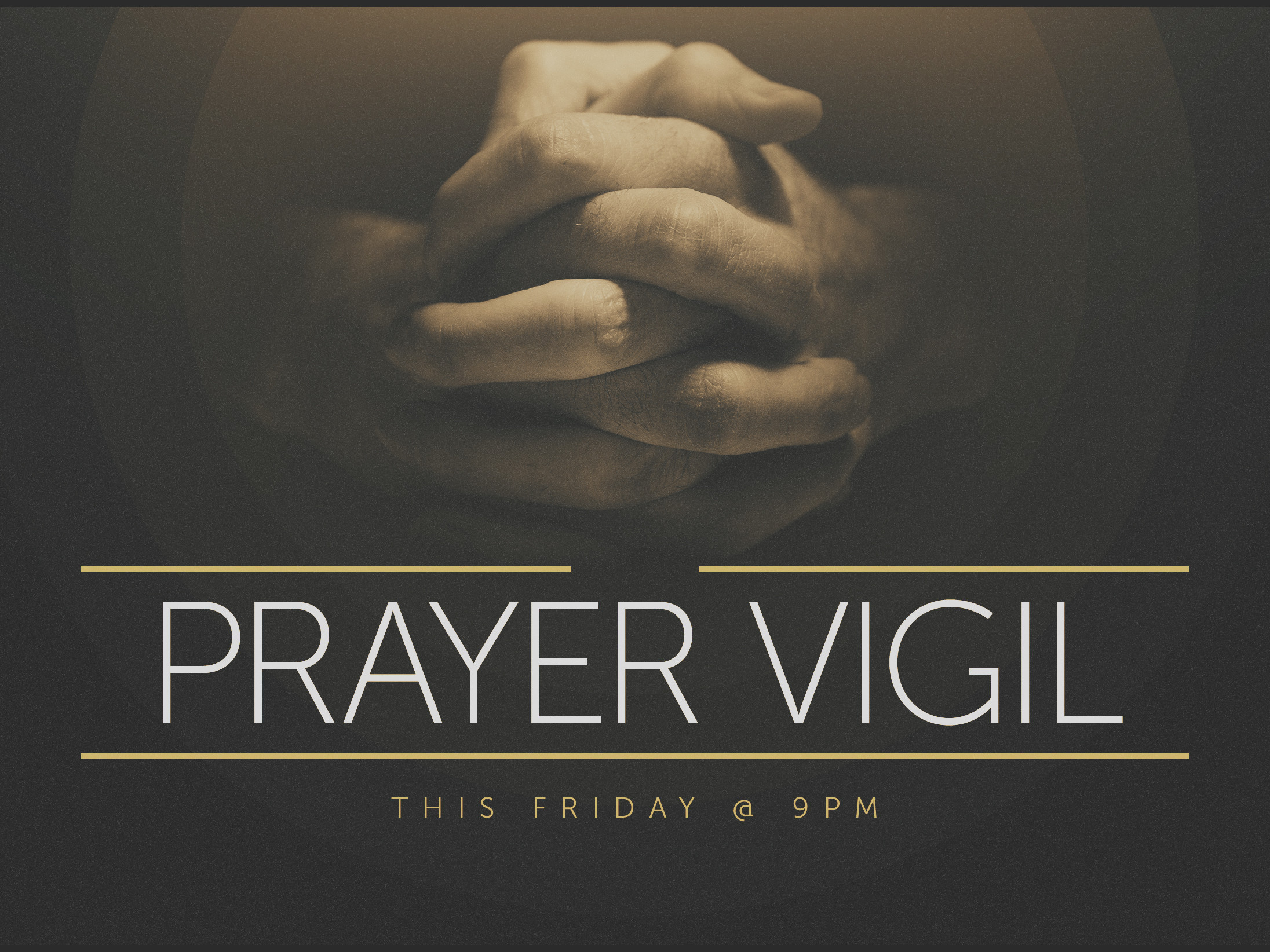 PRAYER VIGIL | Capital Church