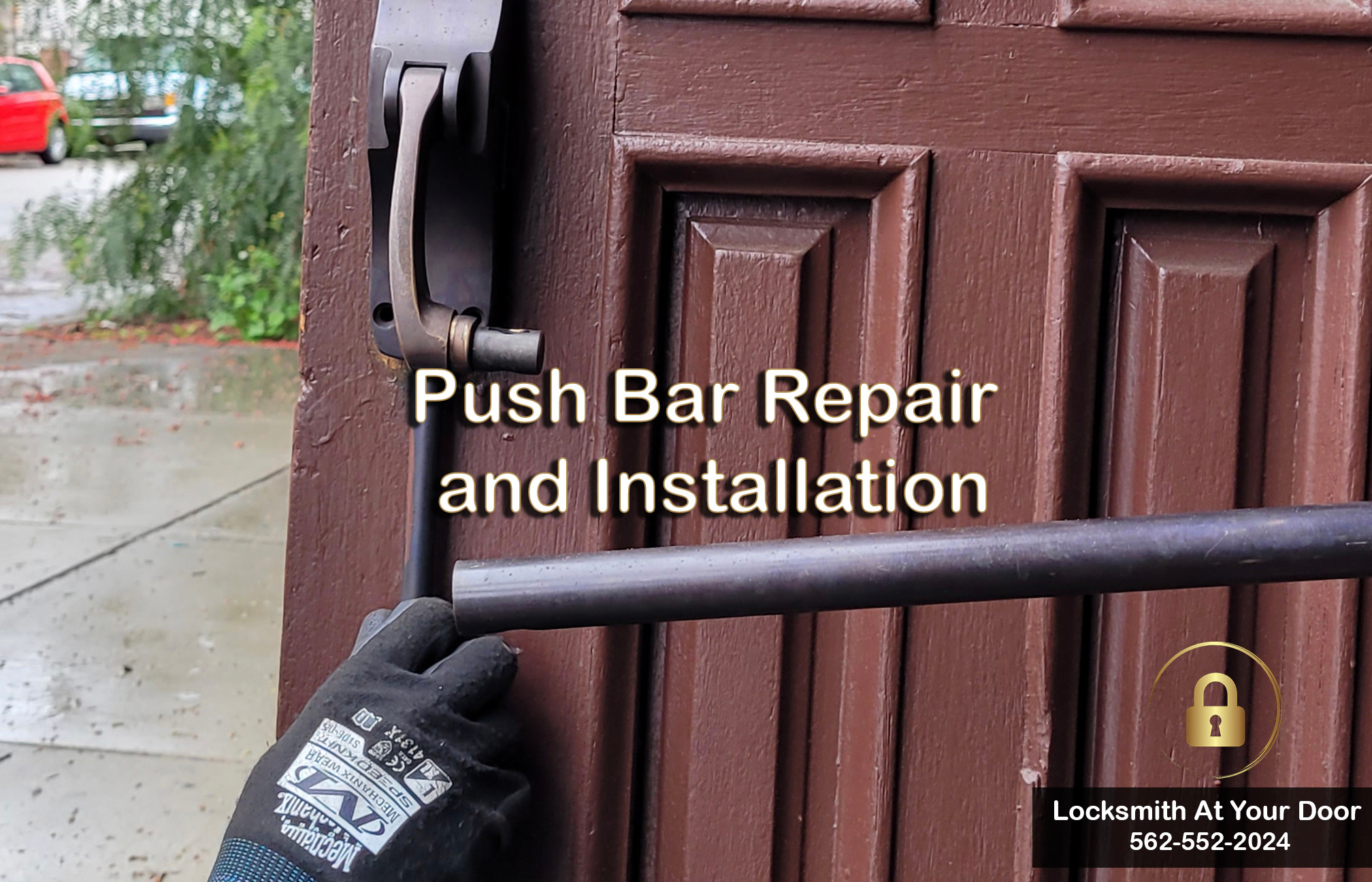 Locksmith At Your Door : Push Bar Installation (562) 552-2024