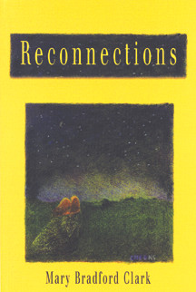Reconnections - by Mary Bradford Clark | Galde Press