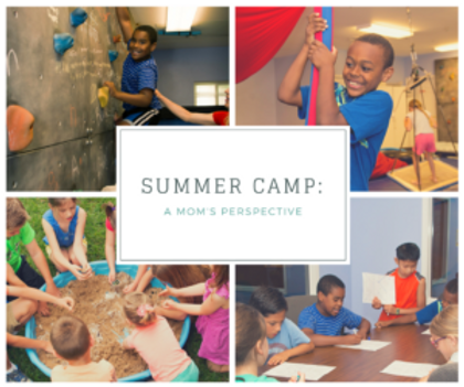 Summer Camp: A Mom's Perspective