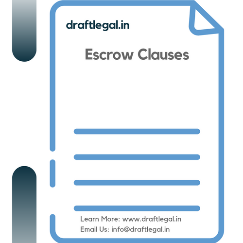 Escrow Clauses | Draftlegal