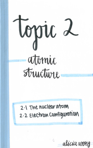 Topic 2 Atomic Structure Revision Booklet | studycollab