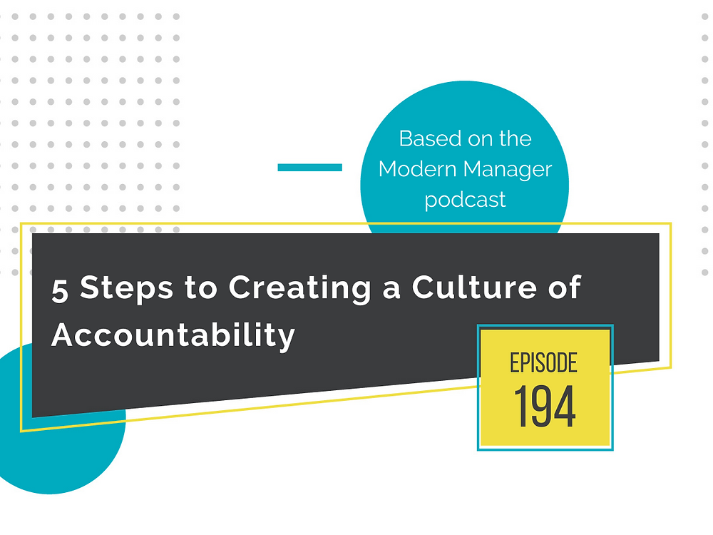 5 Steps to Creating a Culture of Accountability