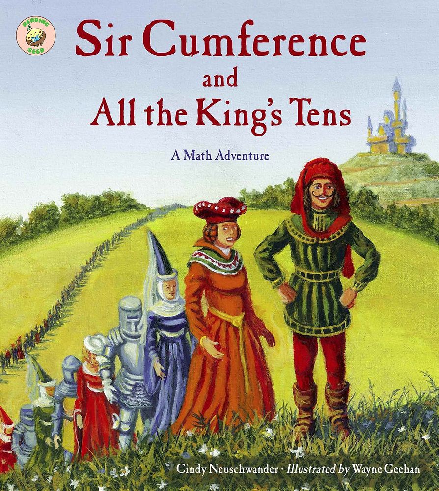 [Chuyện Toán học] Sir Cumference and All the King's Tens (Sir ...