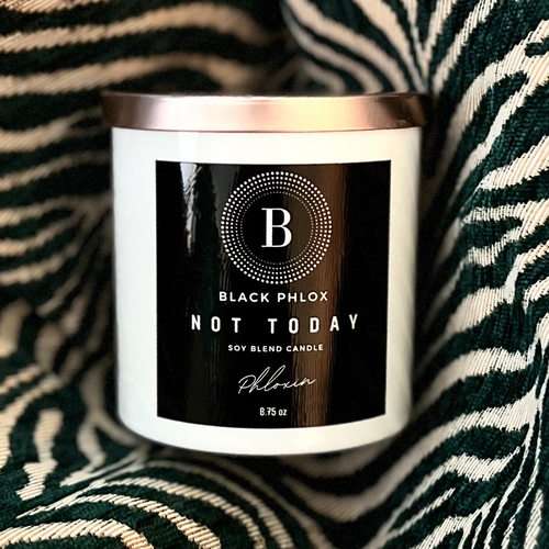 Not Today Candle | Black Phlox Studios