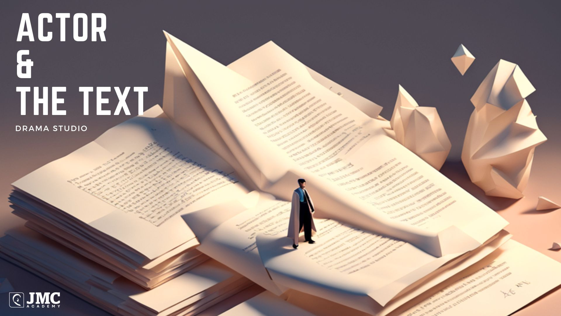 ACTOR AND THE TEXT | JMC Student Hub
