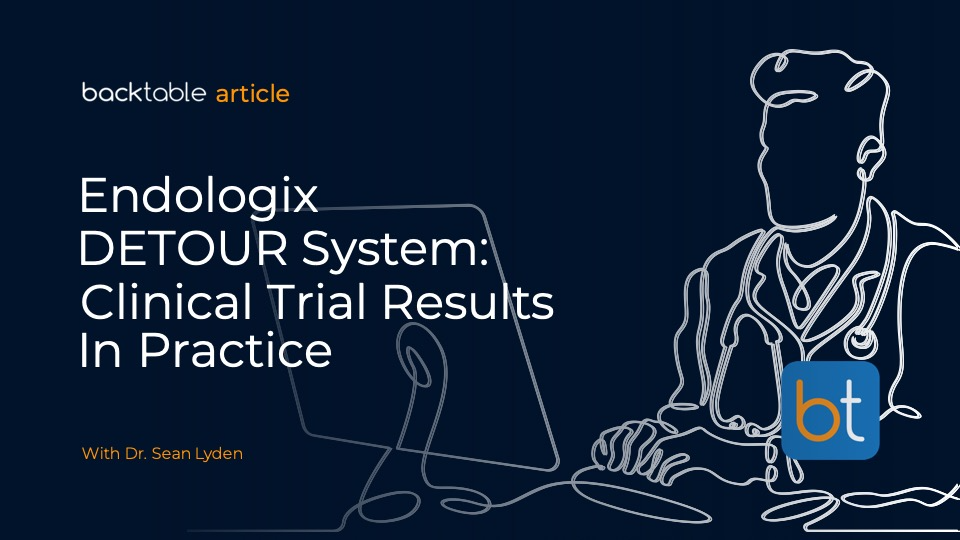 Fixing Femoral Flow with the Endologix DETOUR System: Clinical Trial ...