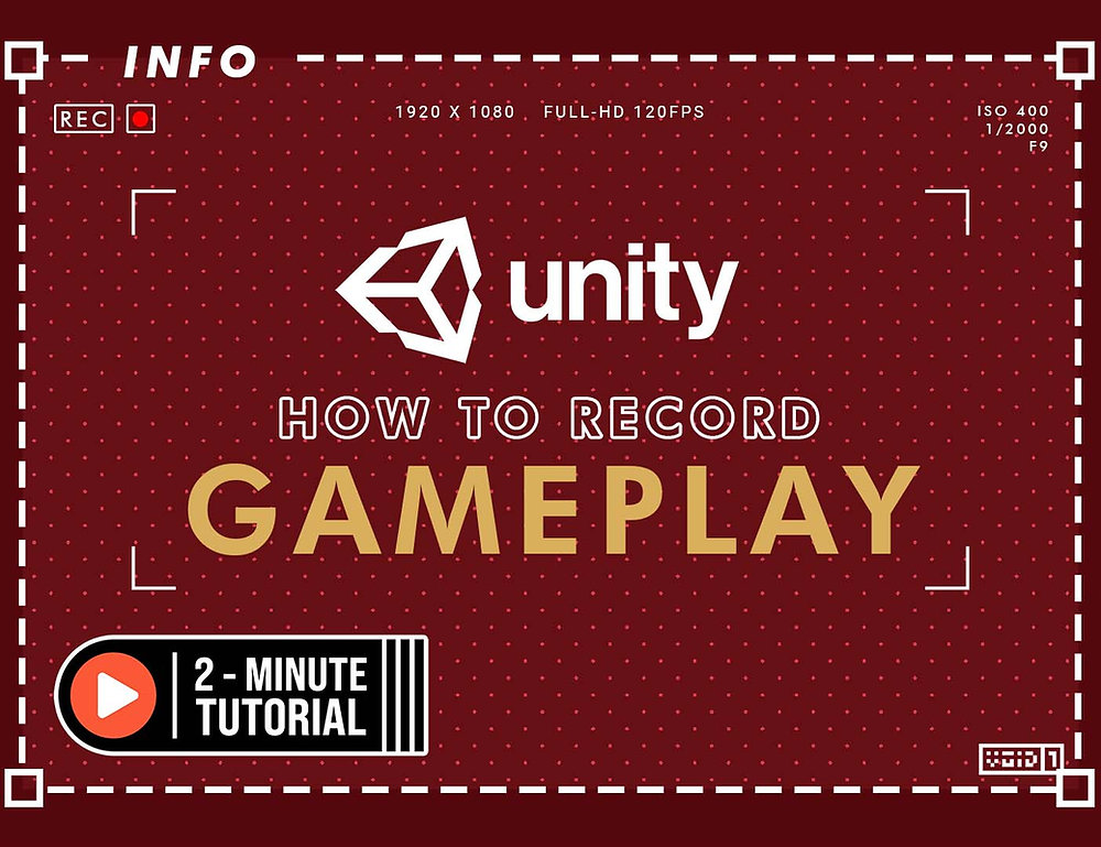 How to Record Gameplay in Unity: 2 Mins Tutorial