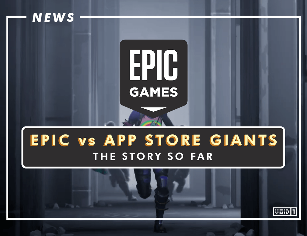 EPIC vs App Store Giants : The Story So Far