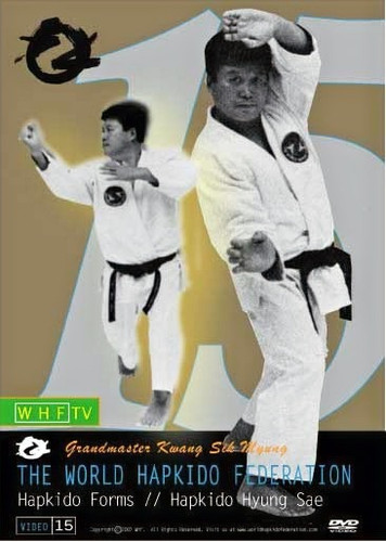 Hapkido Forms Hyung Sae #15 | WHF Hapkido Official