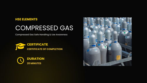 Compressed Gas – Safe Handling & Use Awareness Training | HSEElements